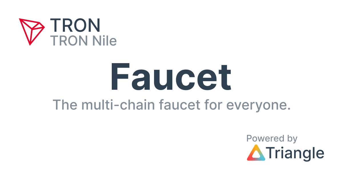 TRON Nile | Faucet by Triangle